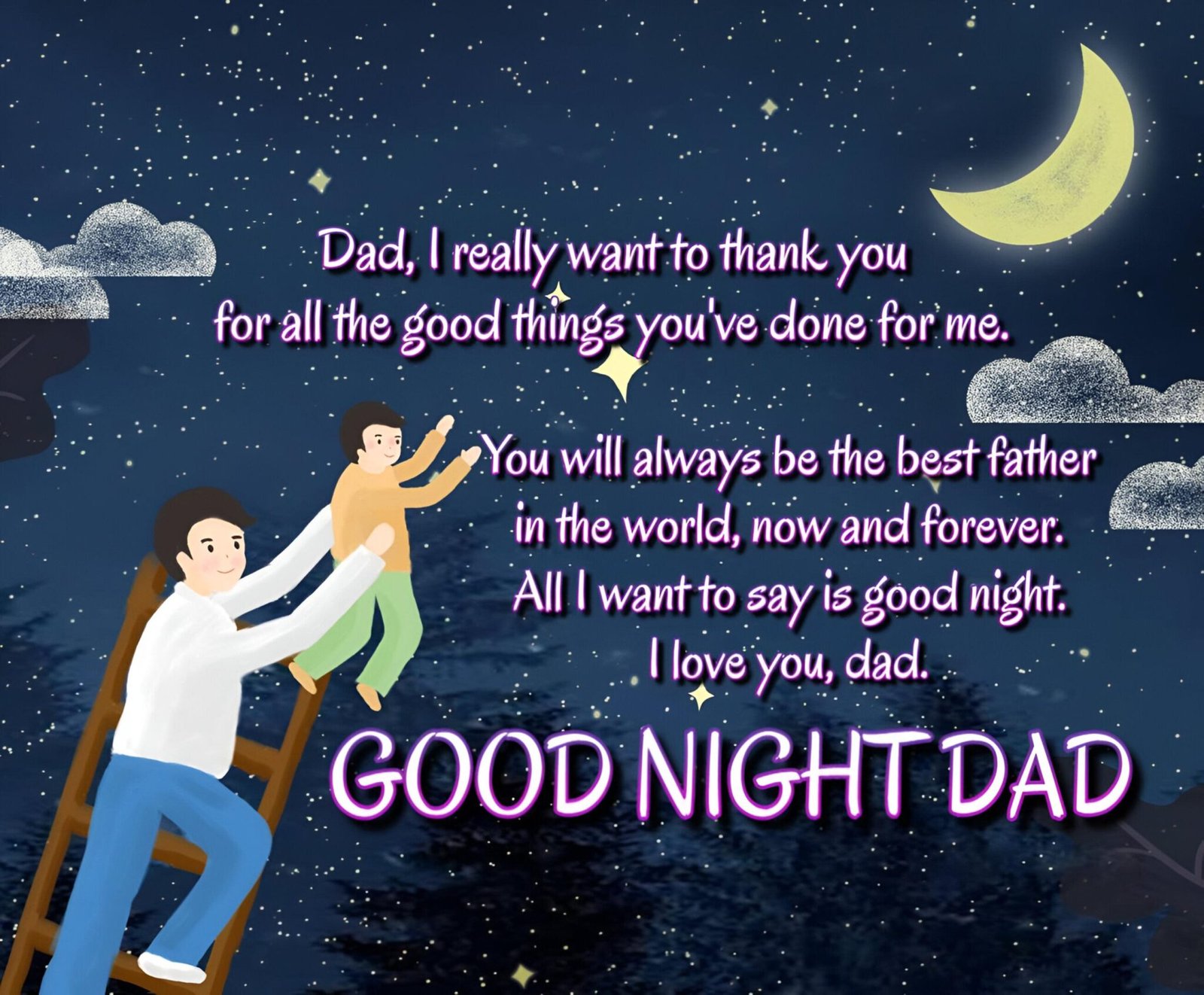 65+ Loving Nighttime Greetings: Good Night, Cherished Dad - Good Night ...